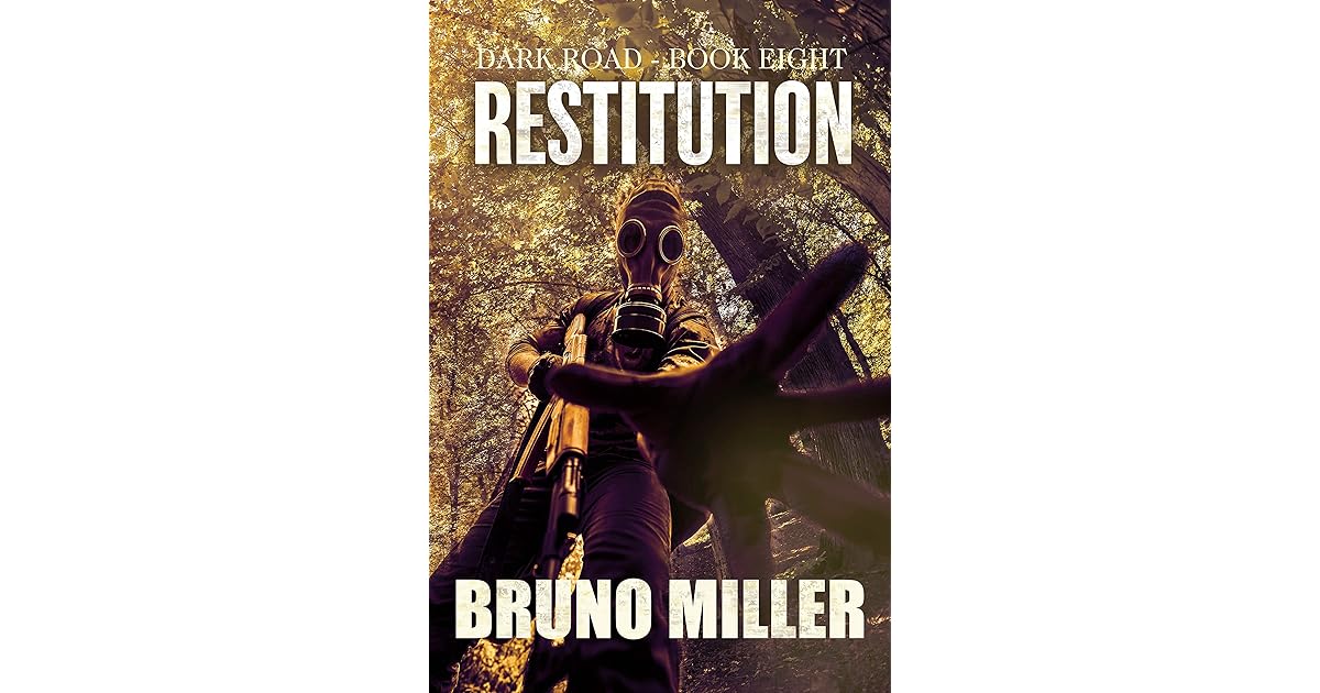 Restitution (The Dark Road series Book 8) by Bruno Miller