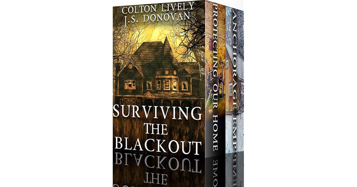 Surviving the Blackout: Post Apocalyptic EMP Survival Fiction by Colton Lively