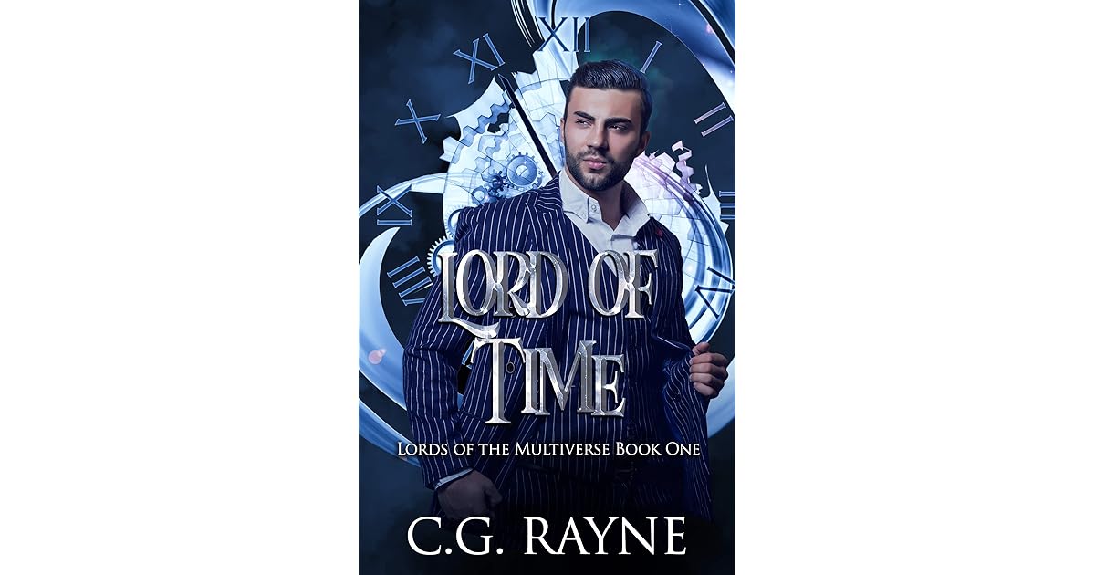 Lord of Time (Lords of the Multiverse #1) by C.G. Rayne