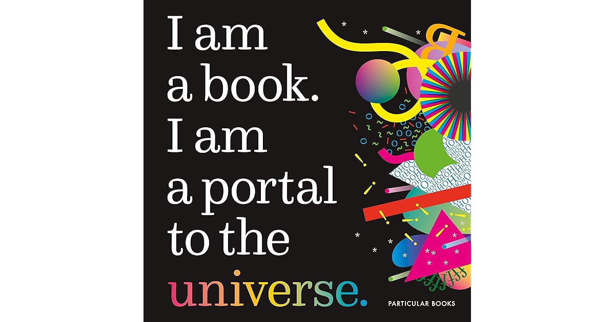 I Am a Book. I Am a Portal to the Universe. by Stefanie Posavec