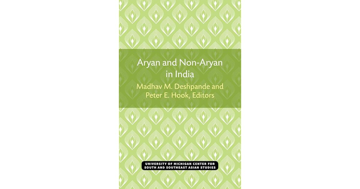 Aryan and Non-Aryan in India by Madhav M. Deshpande