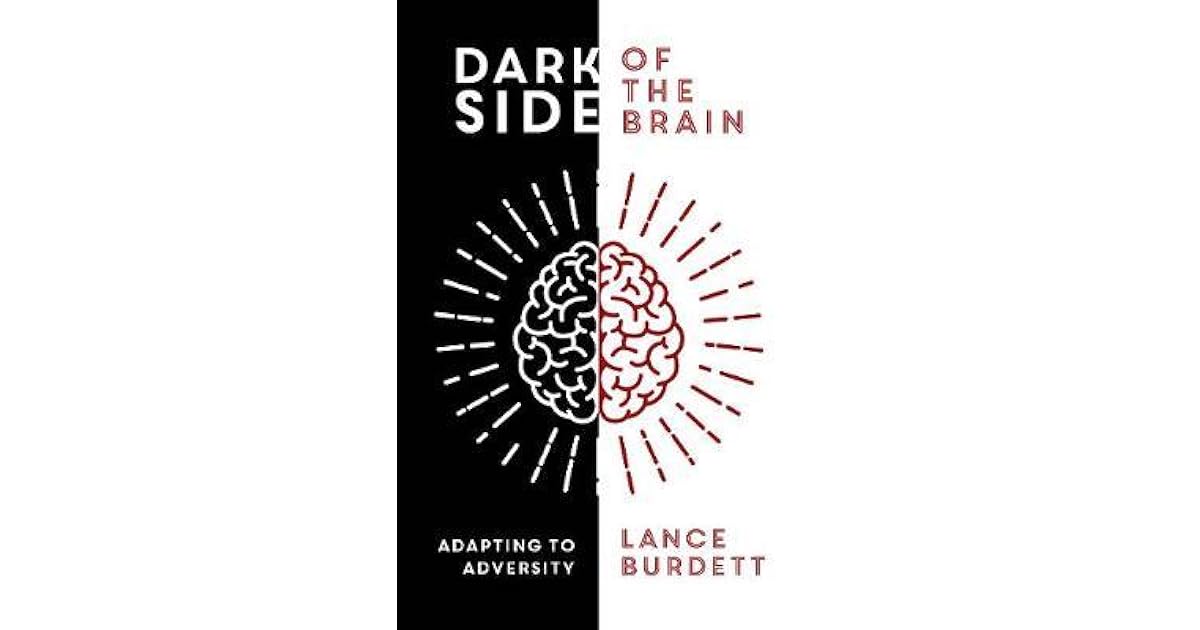 Dark Side of the Brain by Lance Burdett