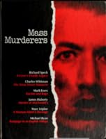 Mass Murderers (True Crime Series) by Laura Foreman