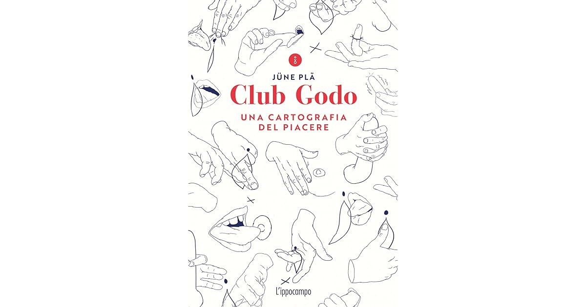 Club Godo. Una cartografia del piacere by Jüne Plã