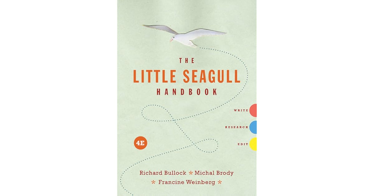 The Little Seagull Handbook by Richard Bullock