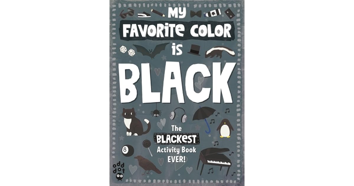 My Favorite Color Activity Book: Black by Odd Dot