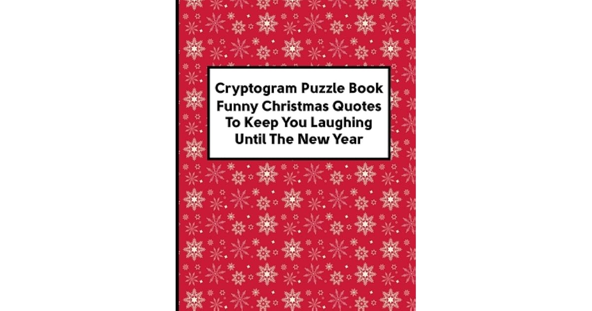 Cryptogram Puzzle Book Funny Christmas Quotes To Keep You Laughing ...