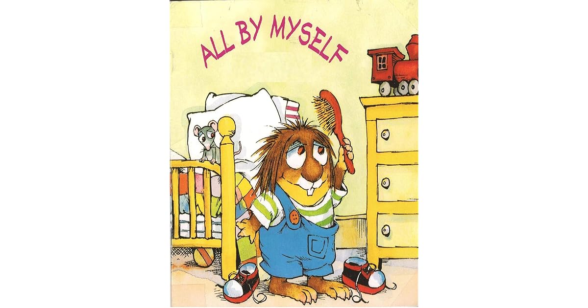 All By Myself: Children 5-8 years old must read picture book by Mercer ...