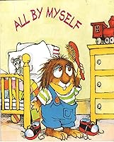 All by Myself (A Golden Look-Look Book) by Mercer Mayer