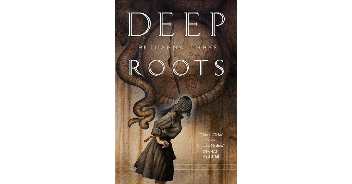 Deep Roots (The Innsmouth Legacy #2) by Ruthanna Emrys