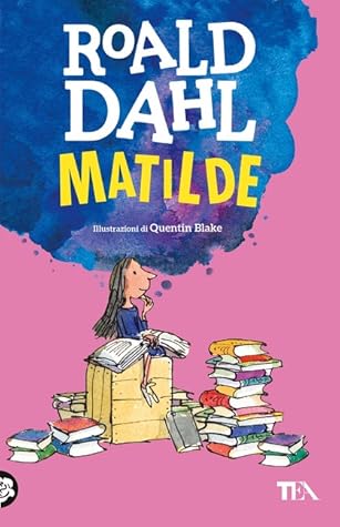 Matilde by Roald Dahl