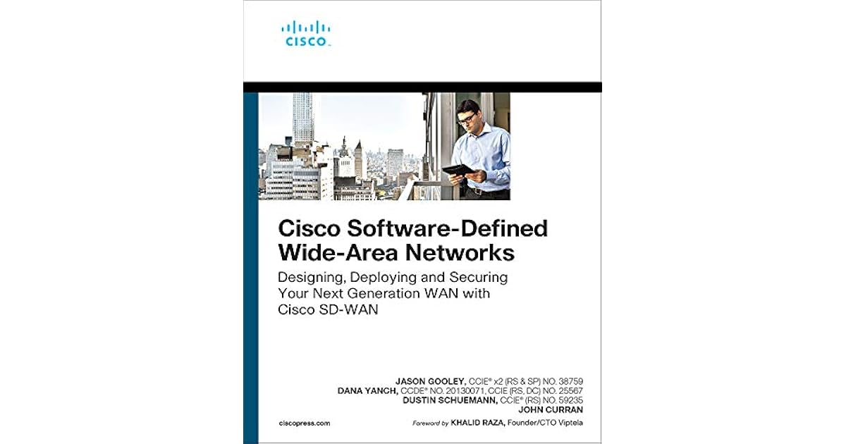 Cisco Software-Defined Wide Area Networks: Designing, Deploying and ...