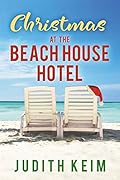 Beach House Hotel Series by Judith Keim