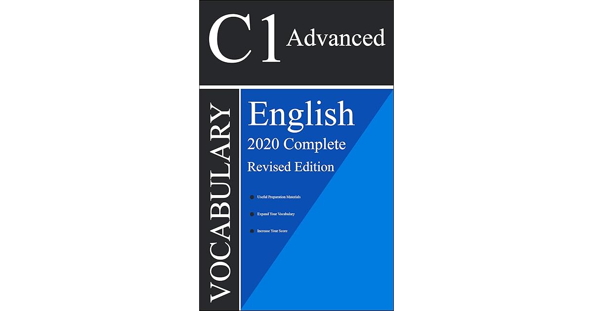 English C1 Advanced Vocabulary 2020 Complete Revised Edition Words You English C1 Advanced Vocabulary 2020 Complete Revised Edition Words You
