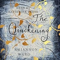 The Quickening by Rhiannon Ward