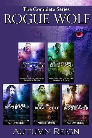 Rogue Wolf: The Complete Series by Autumn Reign