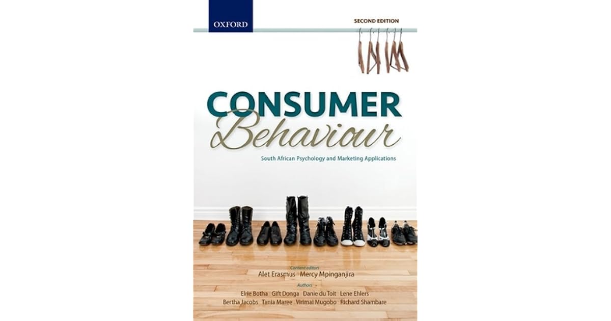 Consumer Behaviour: South African Psychology and Marketing Applications ...
