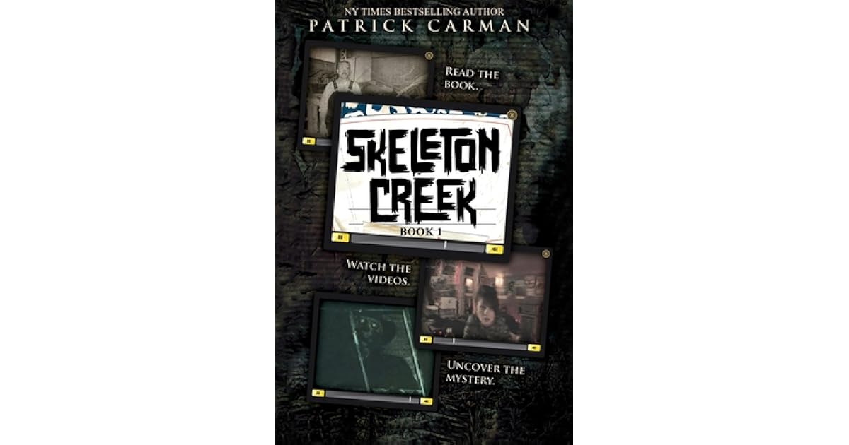 Skeleton Creek (Skeleton Creek, #1) by Patrick Carman