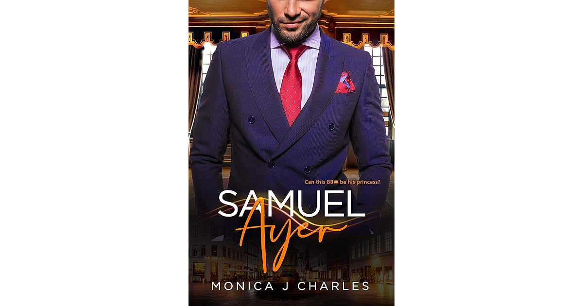 Samuel Ayer (Tycoons From Money, #14) by Monica J. Charles