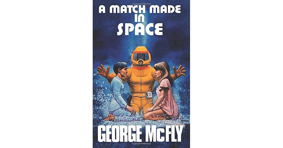 A Match Made In Space: Back to the Future Book by George McFly by ...