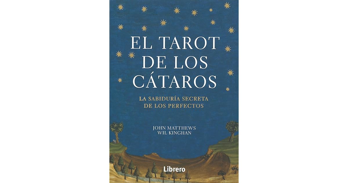 EL TAROT DE LOS CATAROS by John Matthews