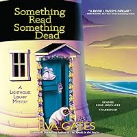 Something Read, Something Dead by Eva Gates