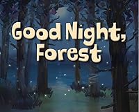 Good Night, Forest by Denise Brennan-Nelson