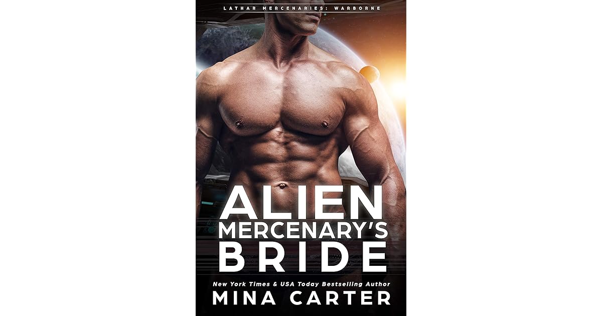 Alien Mercenary’s Bride by Mina Carter