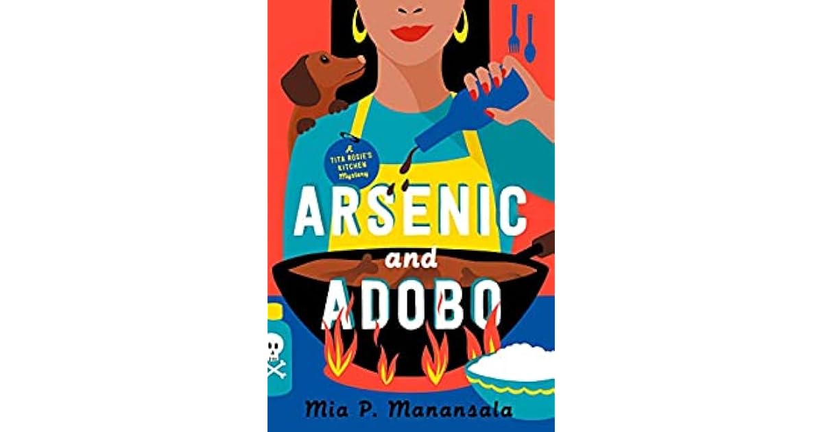 Arsenic and Adobo by Mia P. Manansala