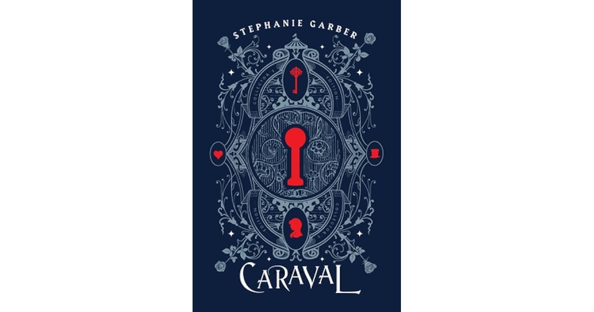 Caraval Collector's Edition by Stephanie Garber