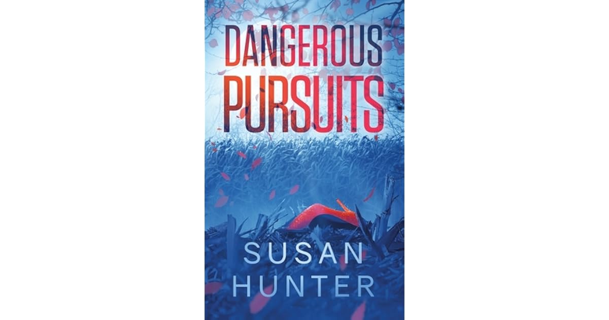 Dangerous Pursuits (Leah Nash Mysteries #7) by Susan Hunter