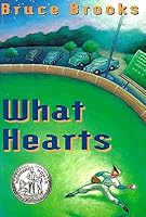 What Hearts by Bruce Brooks