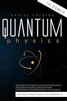 Quantum Physics for Beginners: Discover the Science of Quantum ...