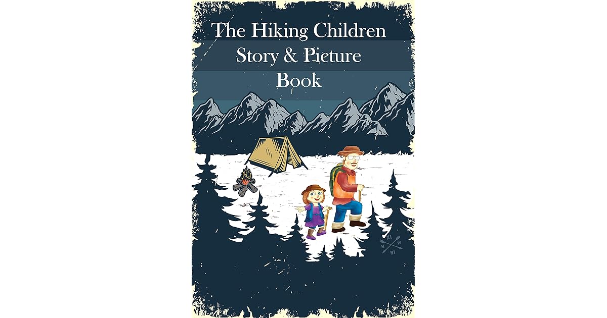 The Hiking Children Story & Picture Book: Great Nature Book for Kids ...