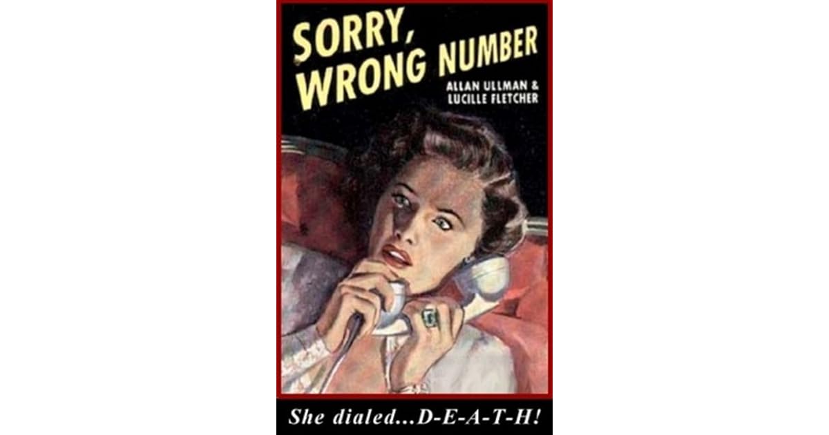 Sorry, Wrong Number - Radio Script by Lucille Fletcher