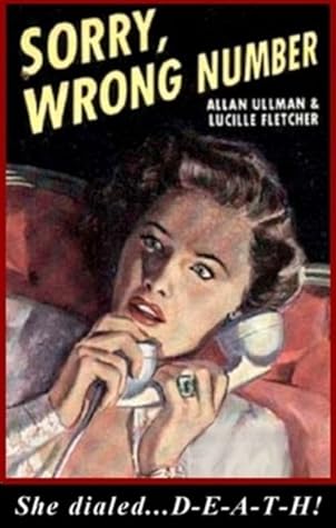 Sorry, Wrong Number - Radio Script by Lucille Fletcher