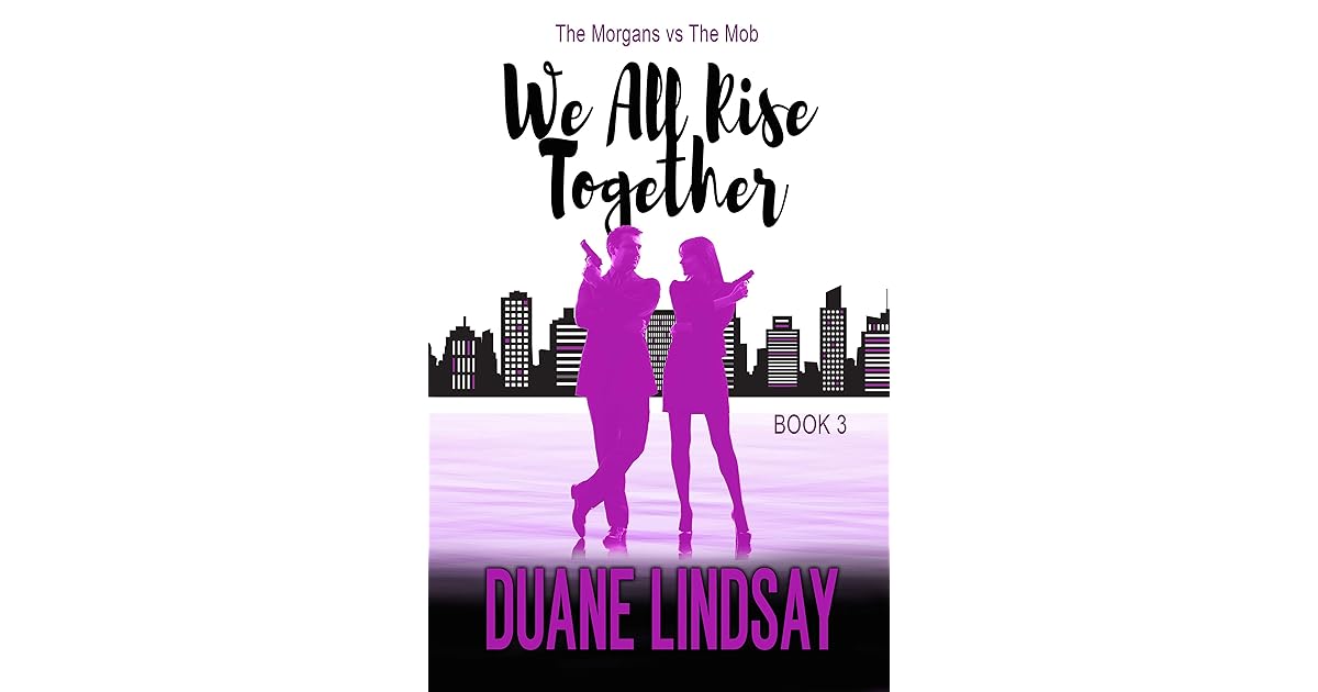 We All Rise Together by Duane Lindsay