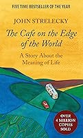The Why Cafe by John P. Strelecky