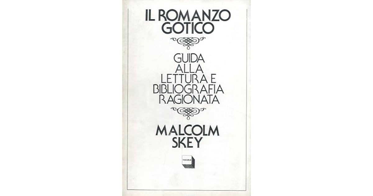 Il romanzo gotico: Guida alla lettura e bibliografia ragionata by ...