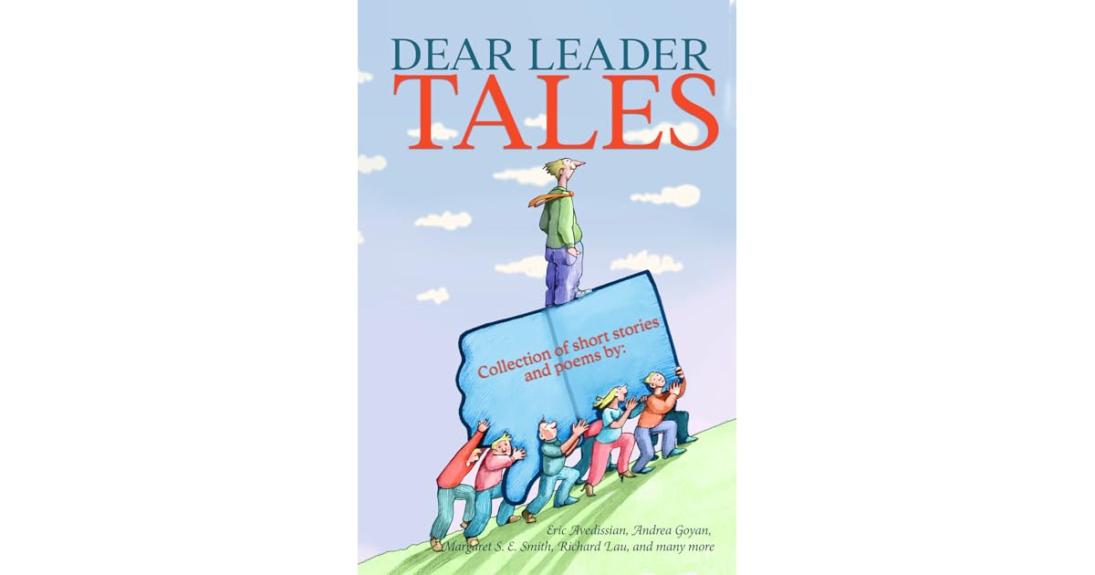 Dear Leader Tales by Dan Kalin