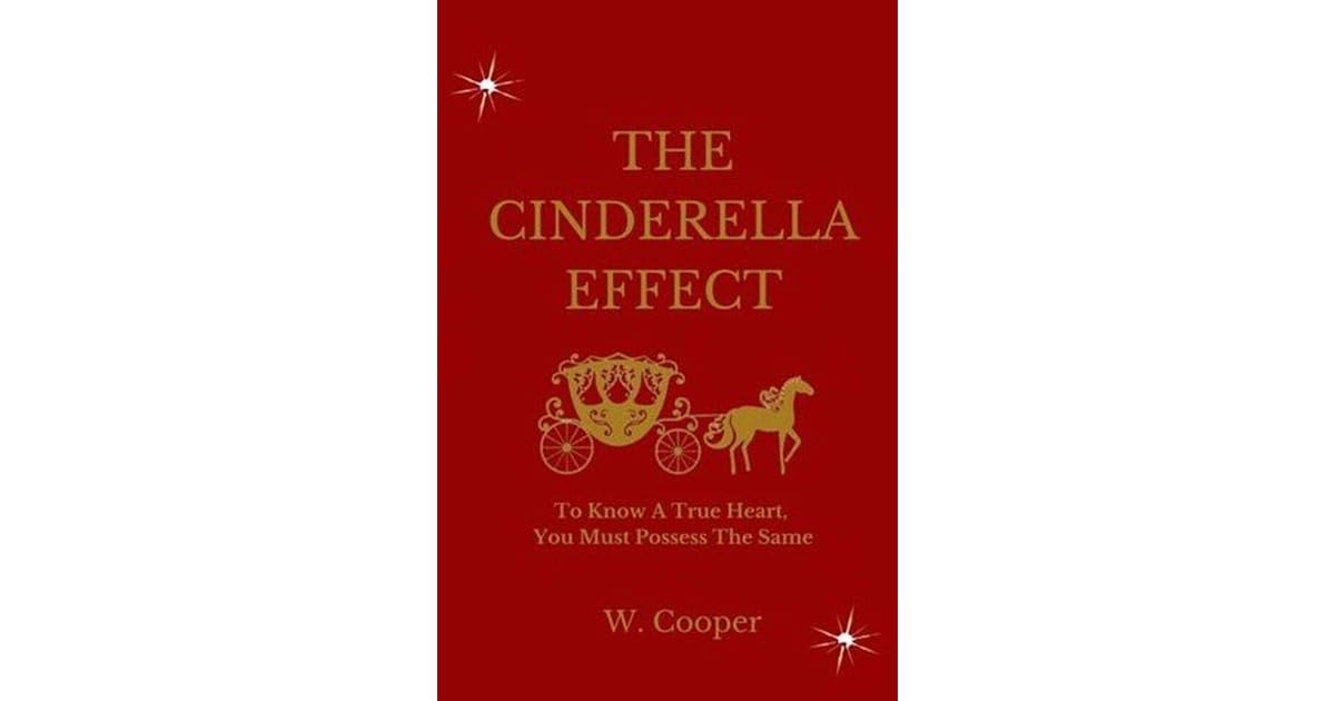 The Cinderella Effect by W. Cooper