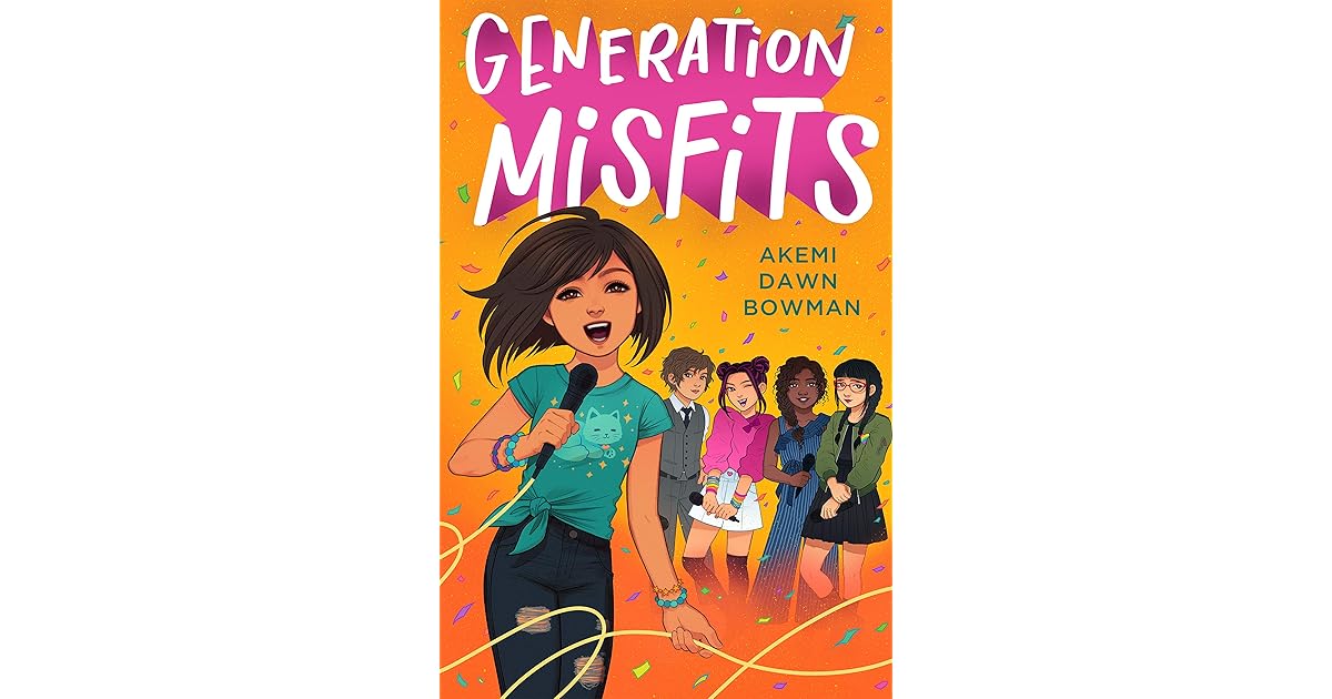 Generation Misfits by Akemi Dawn Bowman