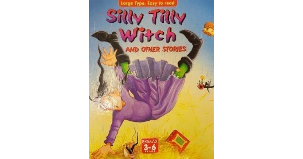 Silly Tilly Witch and Other Stories by Jennifer Jordan
