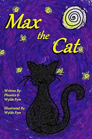 Max the Cat: For ages 5-7, a heartwarming story of self-discovery and ...