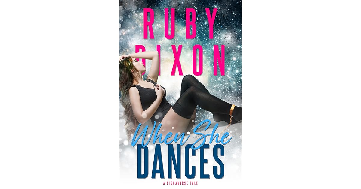 When She Dances (Risdaverse #5) by Ruby Dixon