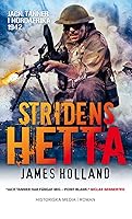 Hellfire (Sergeant Jack Tanner, #4) by James Holland