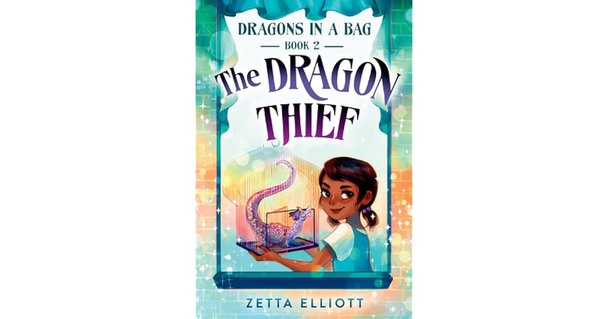 The Dragon Thief by Zetta Elliott