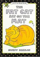 The Fat Cat Sat on the Mat by Nurit Karlin