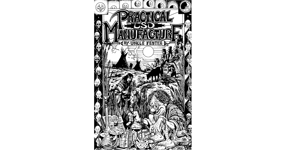 Practical LSD Manufacture by Uncle Fester