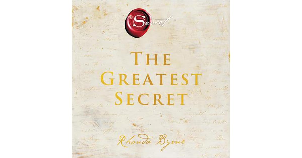 The Greatest Secret by Rhonda Byrne